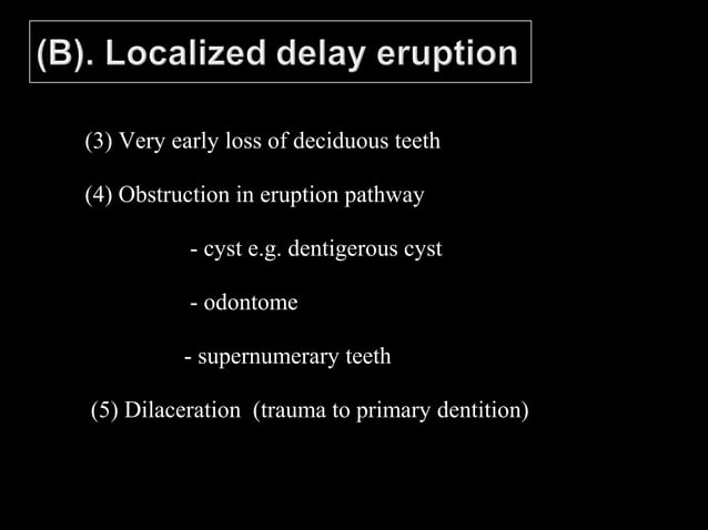 Delayed Eruption | PPT