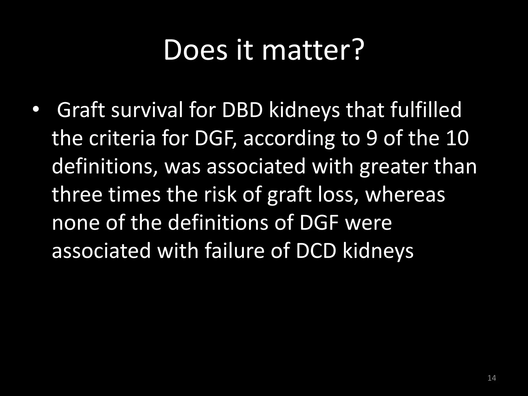 Delayed graft function: Kidney Transplant | PPTX