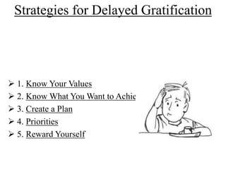 Delayed Gratification | PPTX