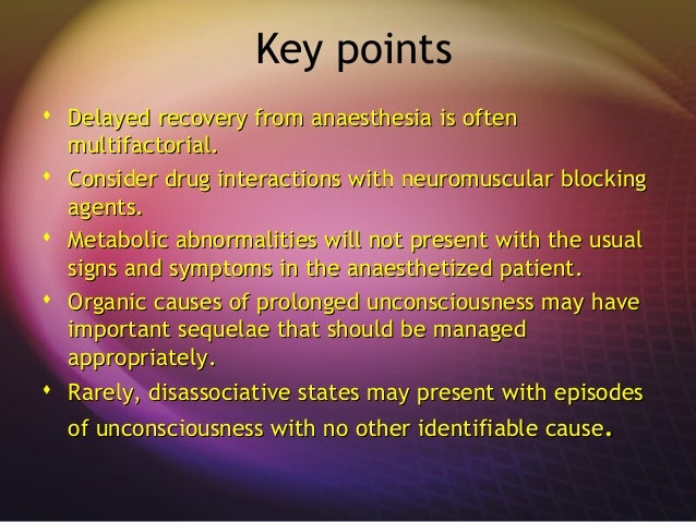 Delayed recovery from anaesthesia.ppt