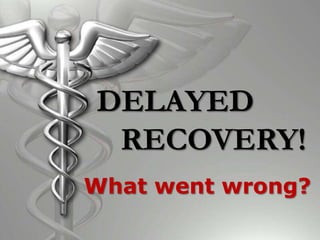 Delayed recovery from anaesthesia by prof. minnu m. panditrao | PPTX