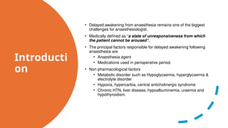 delayed recovery of anaesthesia ppt. delayed | PPTX