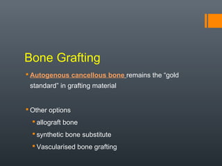 Delayed Union & Nonunion of Fractures | PPT