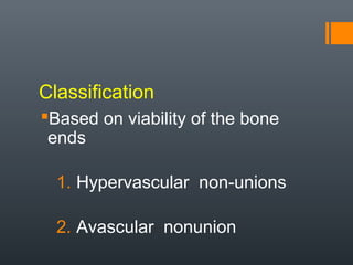 Delayed Union & Nonunion of Fractures | PPT