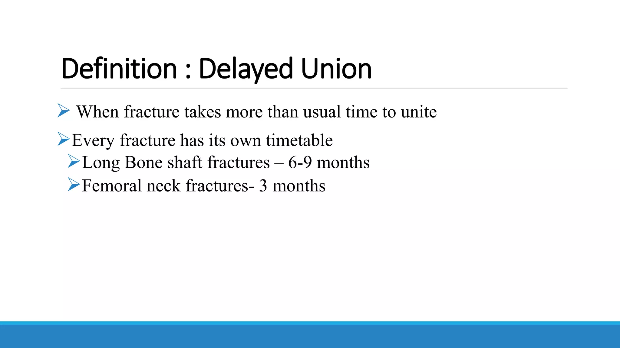 Delayed Unions and Nonunion | PPTX