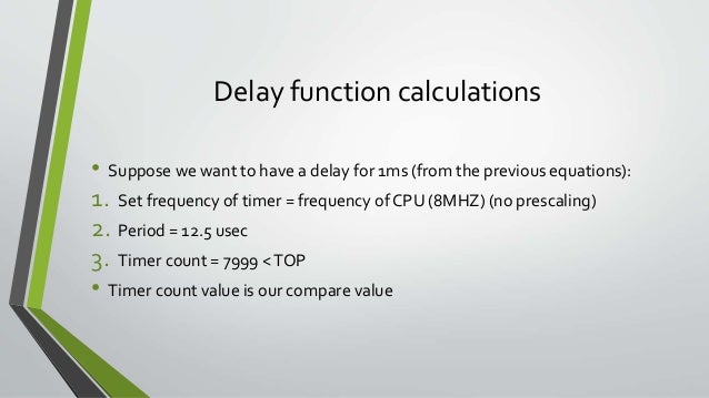Delay function using timer