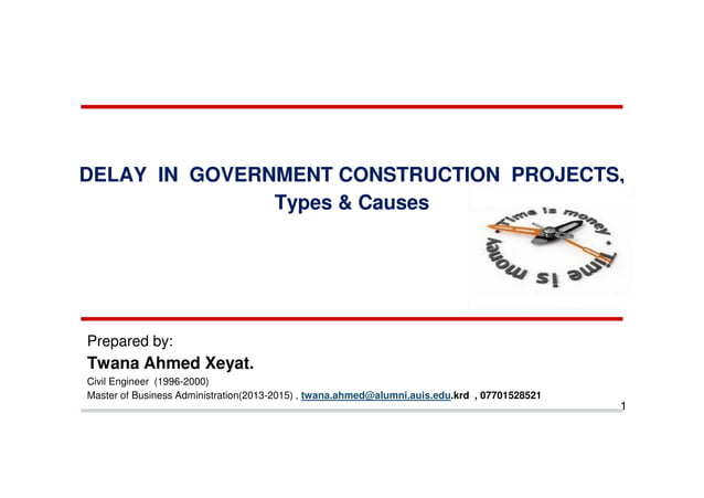 DELAY IN GOVERNMENT CONSTRUCTION PROJECT , Types & Factors | PDF ...