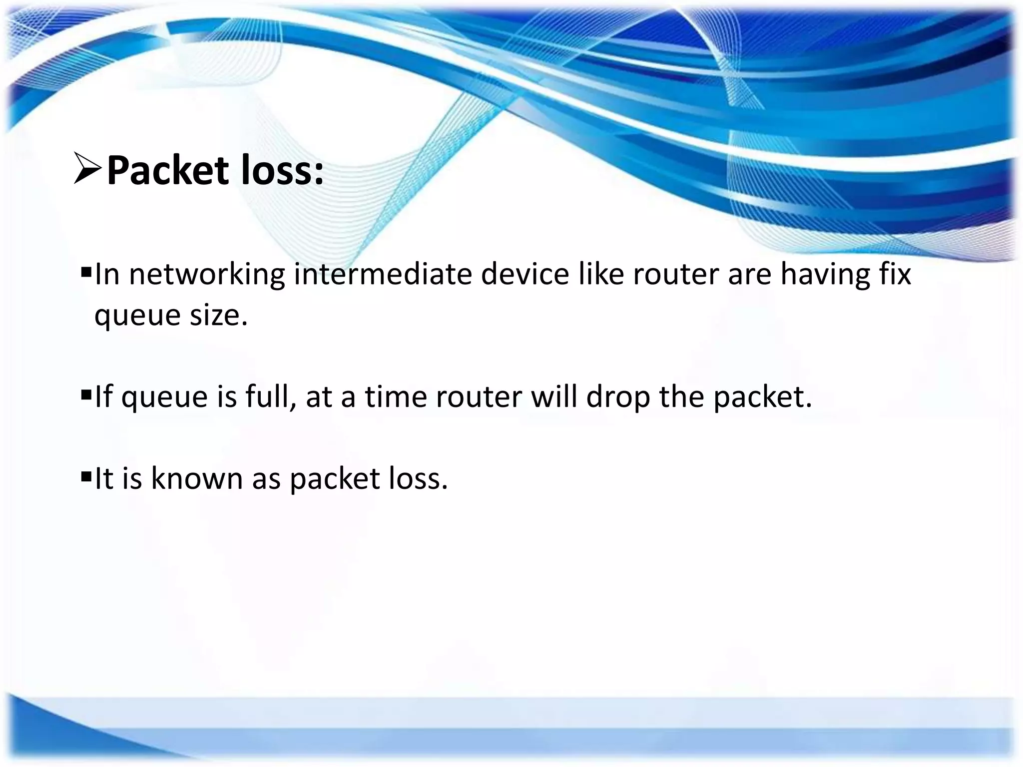 Delay , Loss & Throughput | PPTX