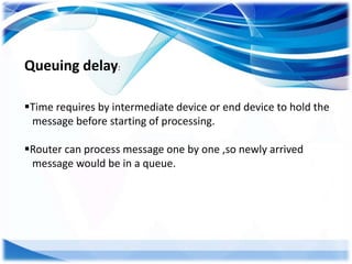 Delay , Loss & Throughput | PPTX