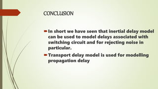 Delay model in vhdl | PPTX