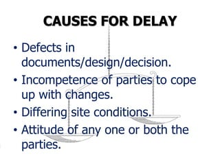 Cases in Delays - Indian Contract Act, 1872 | PPTX