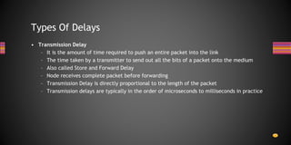 Delays in packet switch network | PPTX