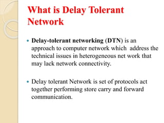 Delay telerant network | PPTX