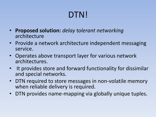 Delay tolerant networking | PPTX