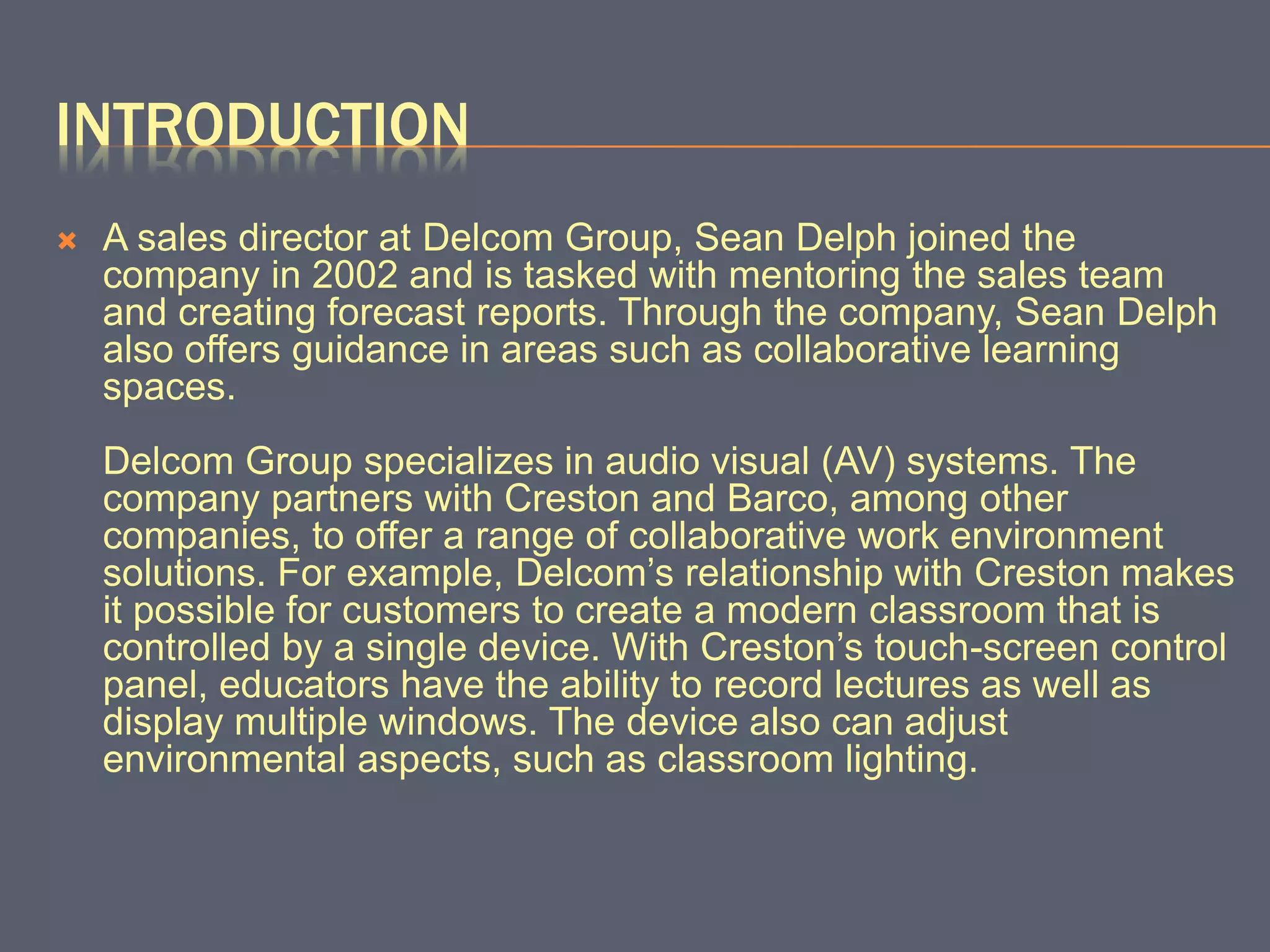 Delcom Group Provides AV Services with Support from Creston and Barco | PPT