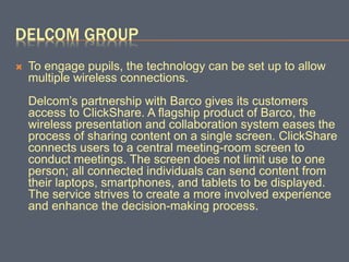 Delcom Group Provides AV Services with Support from Creston and Barco | PPT