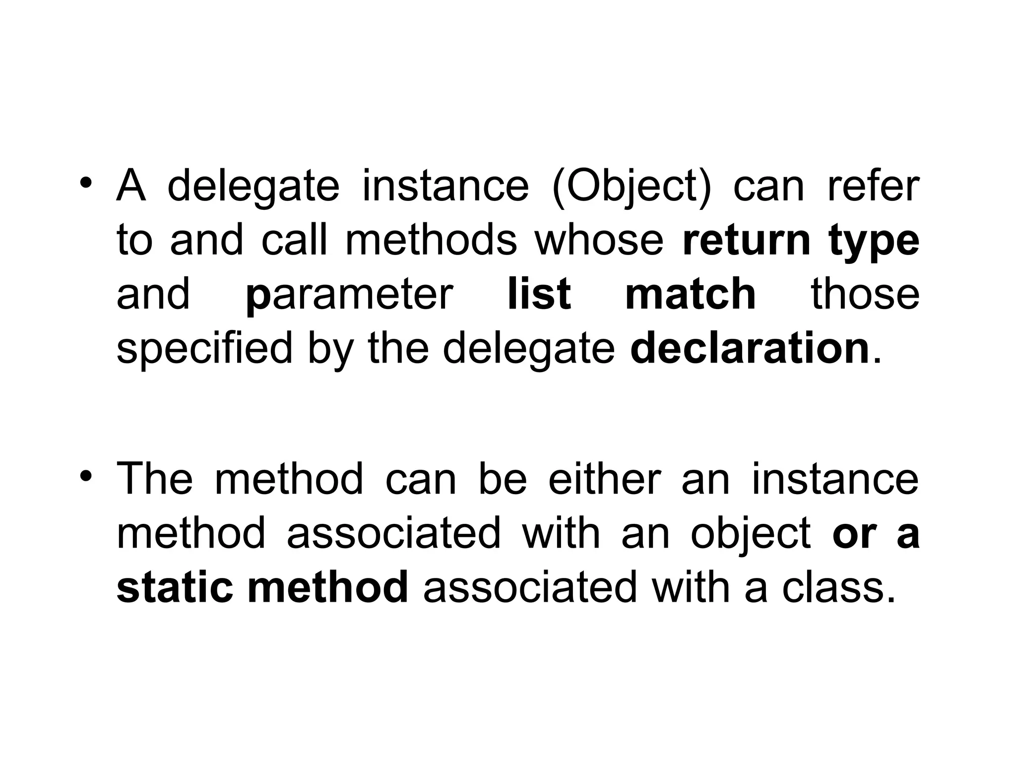 Delegate | PPT | Programming Languages | Computing