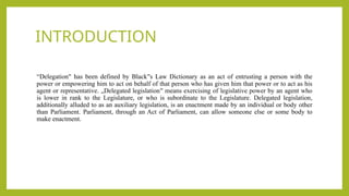 DELEGATED LEGISLATION.pptx administrative law | PPTX