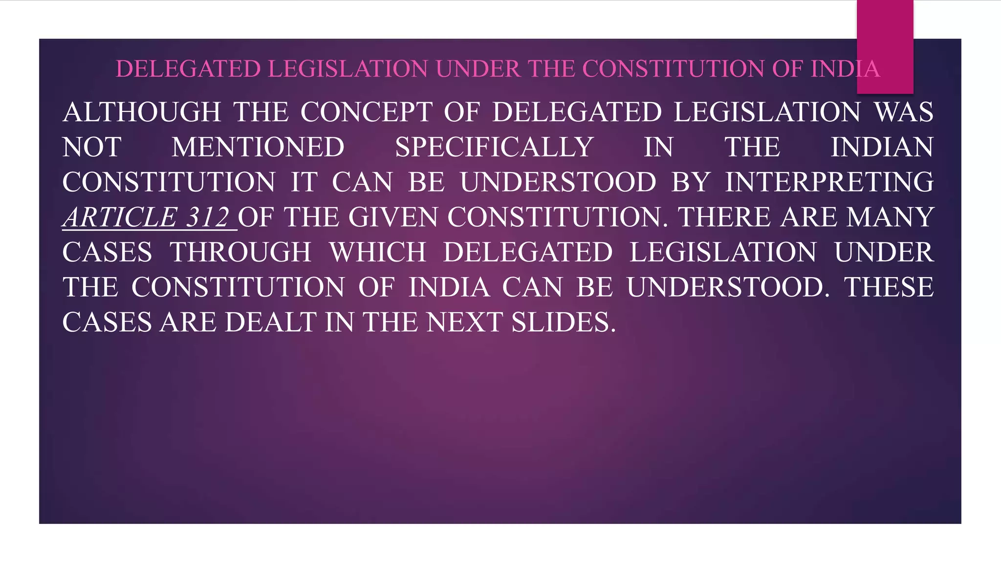 Delegated legislation in india | PPTX