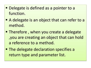 Explain Delegates step by step. | PPTX