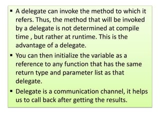 Explain Delegates step by step. | PPTX