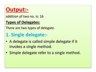 Explain Delegates step by step. | PPTX