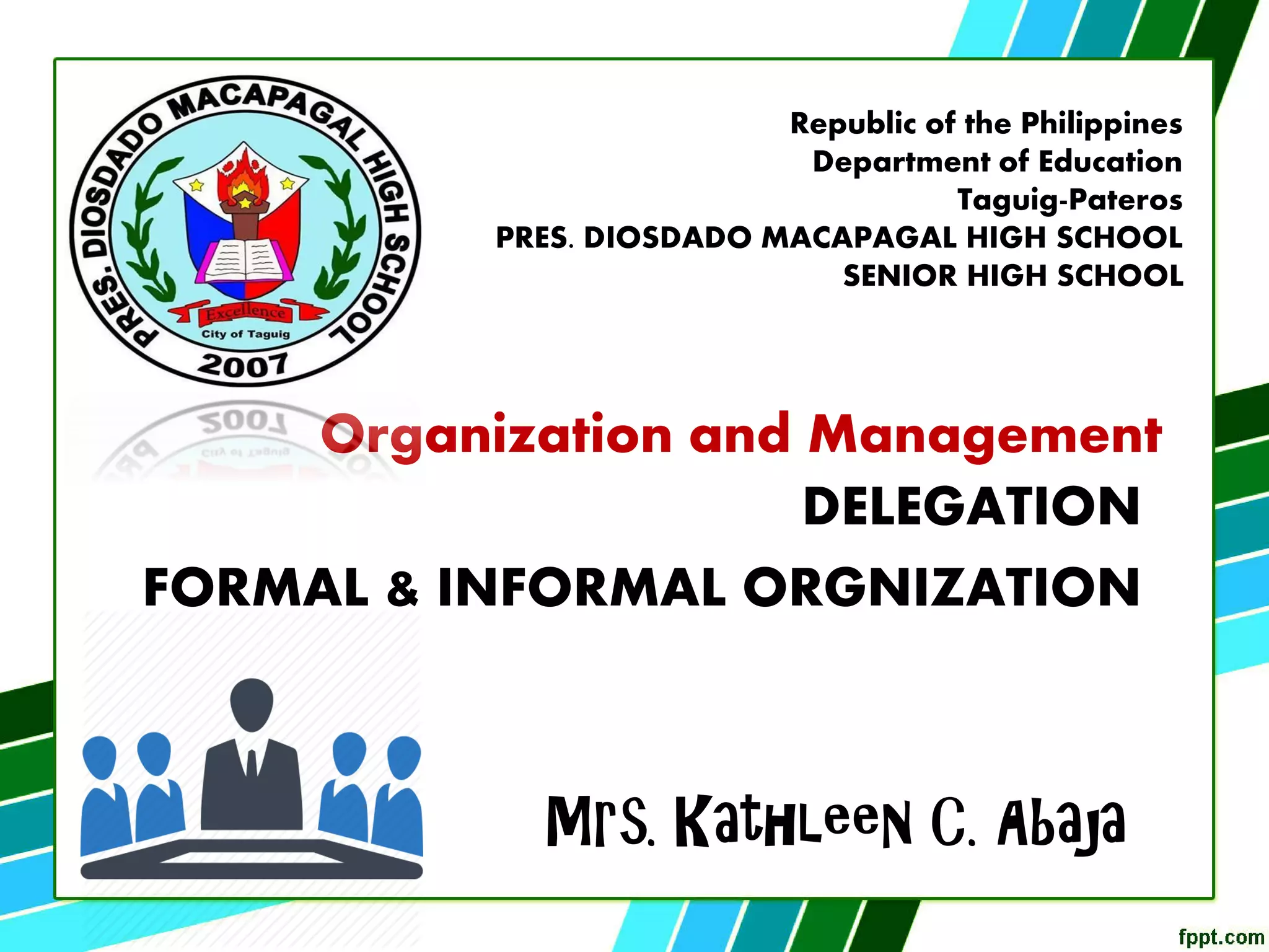 Delegation & Formal and Informal Organization | PDF