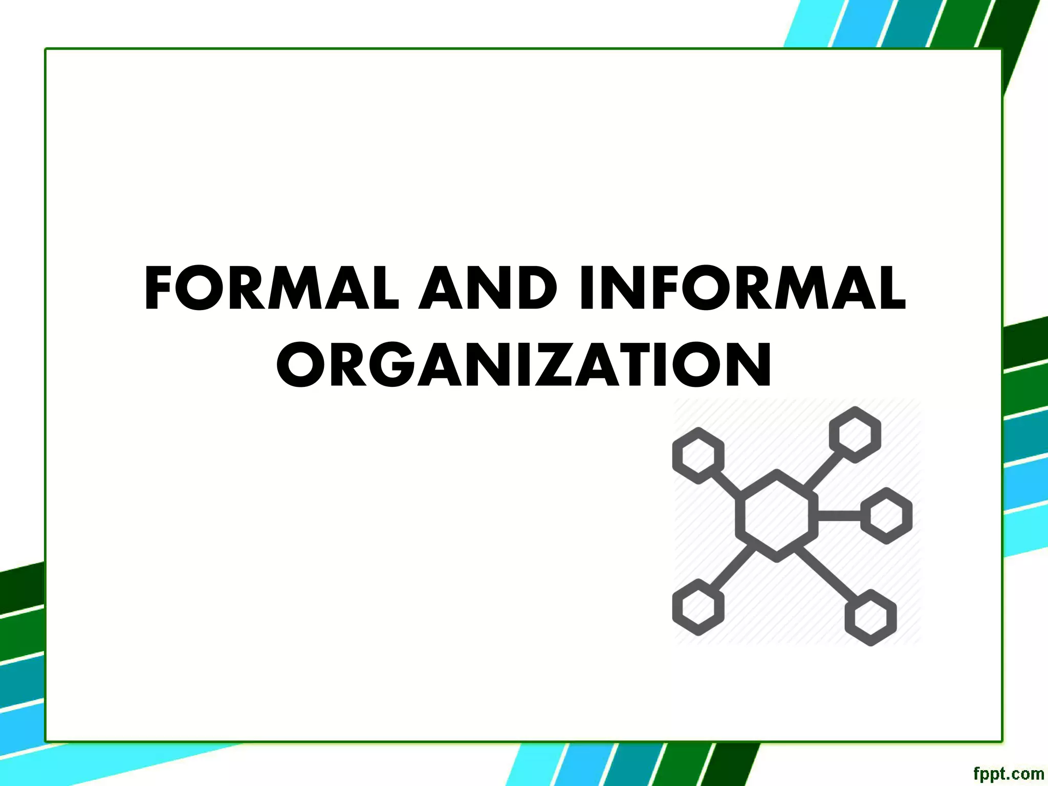 Delegation & Formal and Informal Organization | PDF