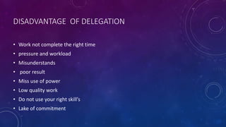 What is Delegation ? Advantages & Disadvantages | PPT