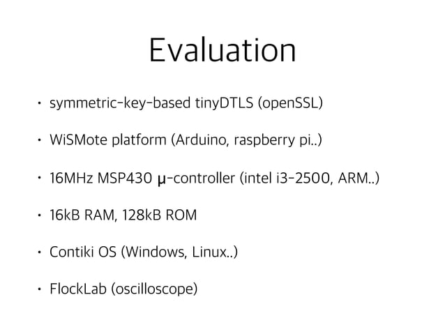 Delegation-based Authentication and Authorization for the IP-based IoT | PPT