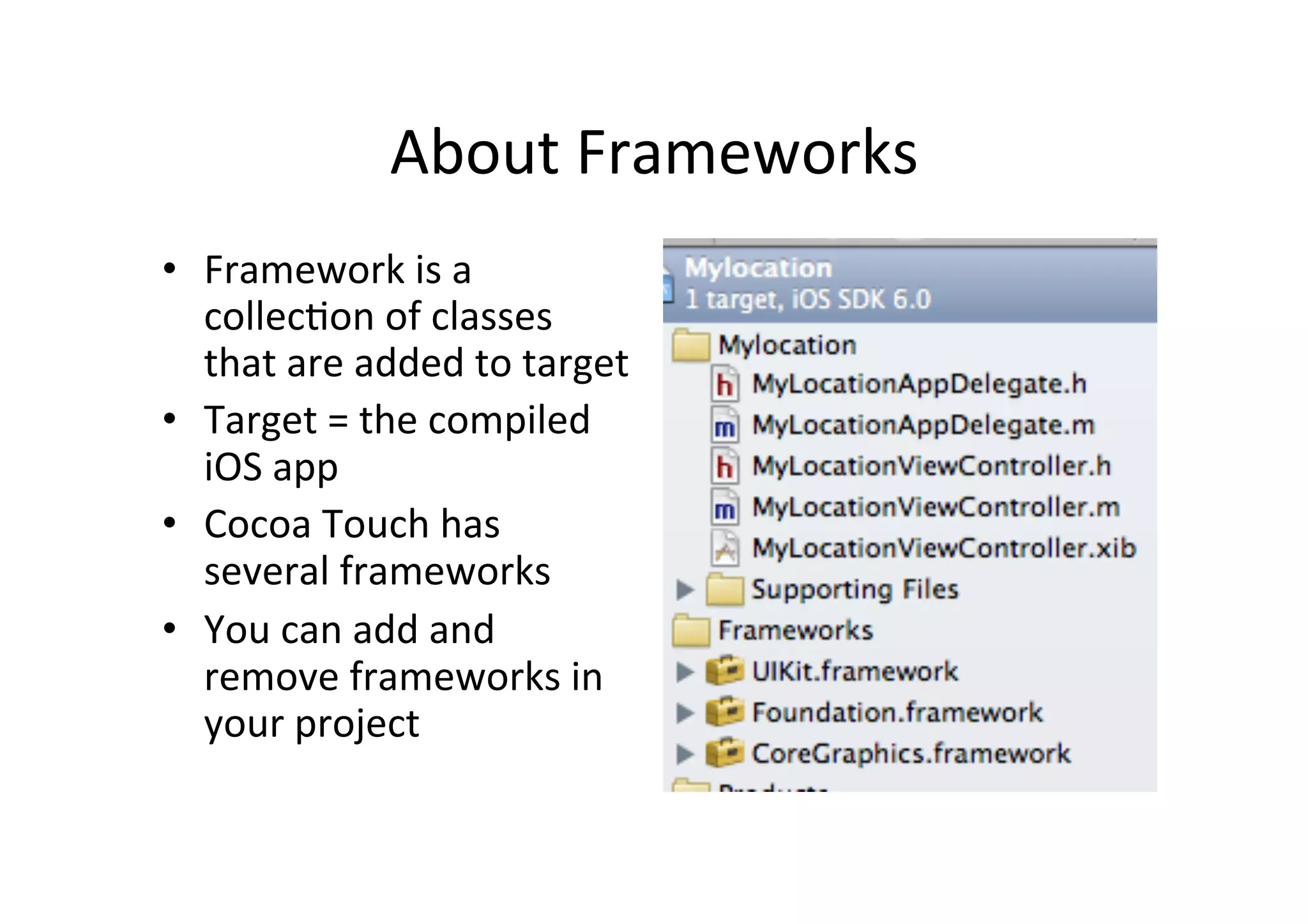 iOS: Frameworks and Delegation | PPT