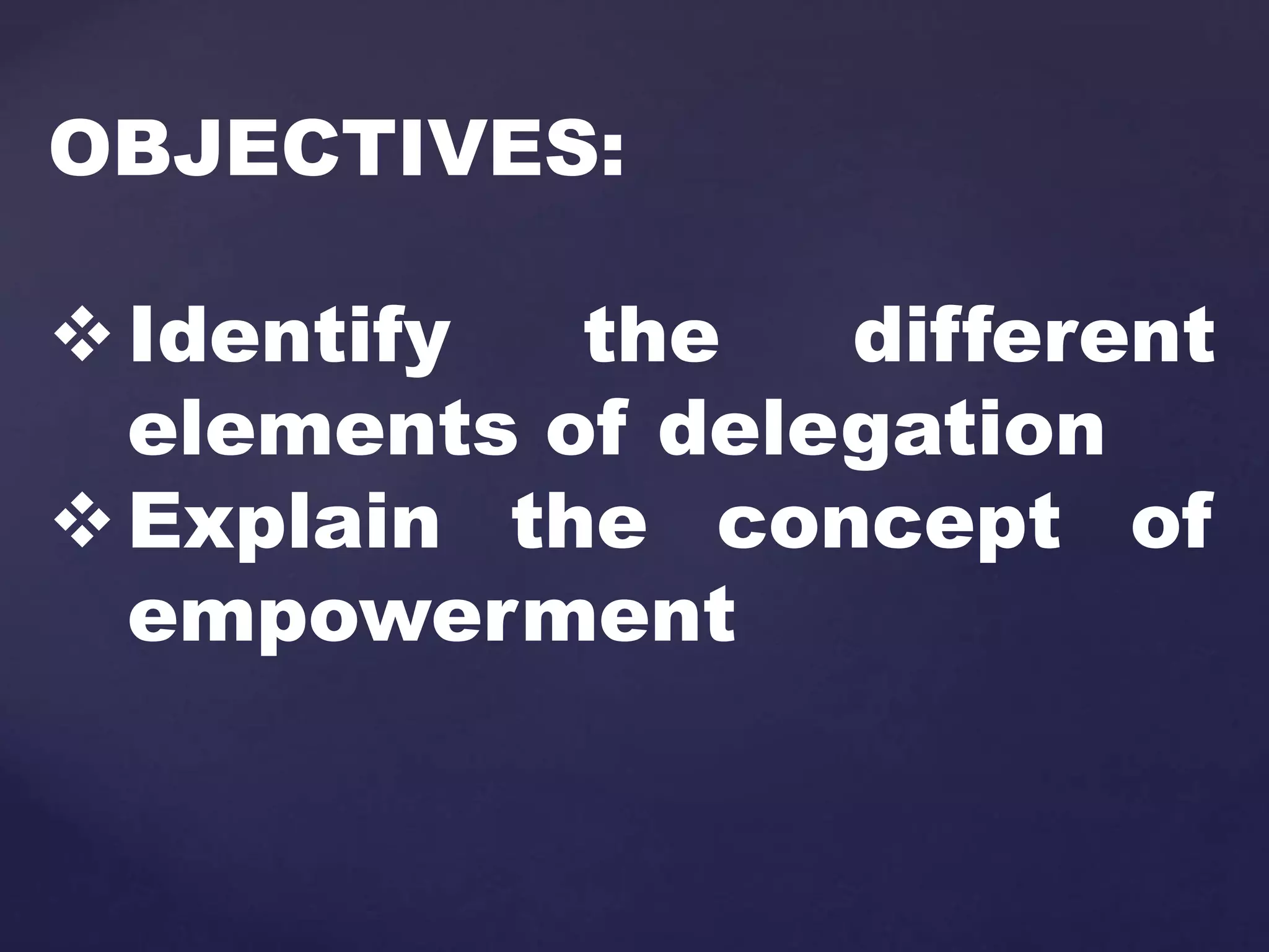 DELEGATION AND EMPOWERMENT.pptx