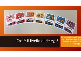Usare la Delegation Board per favorire il Change Management | PDF