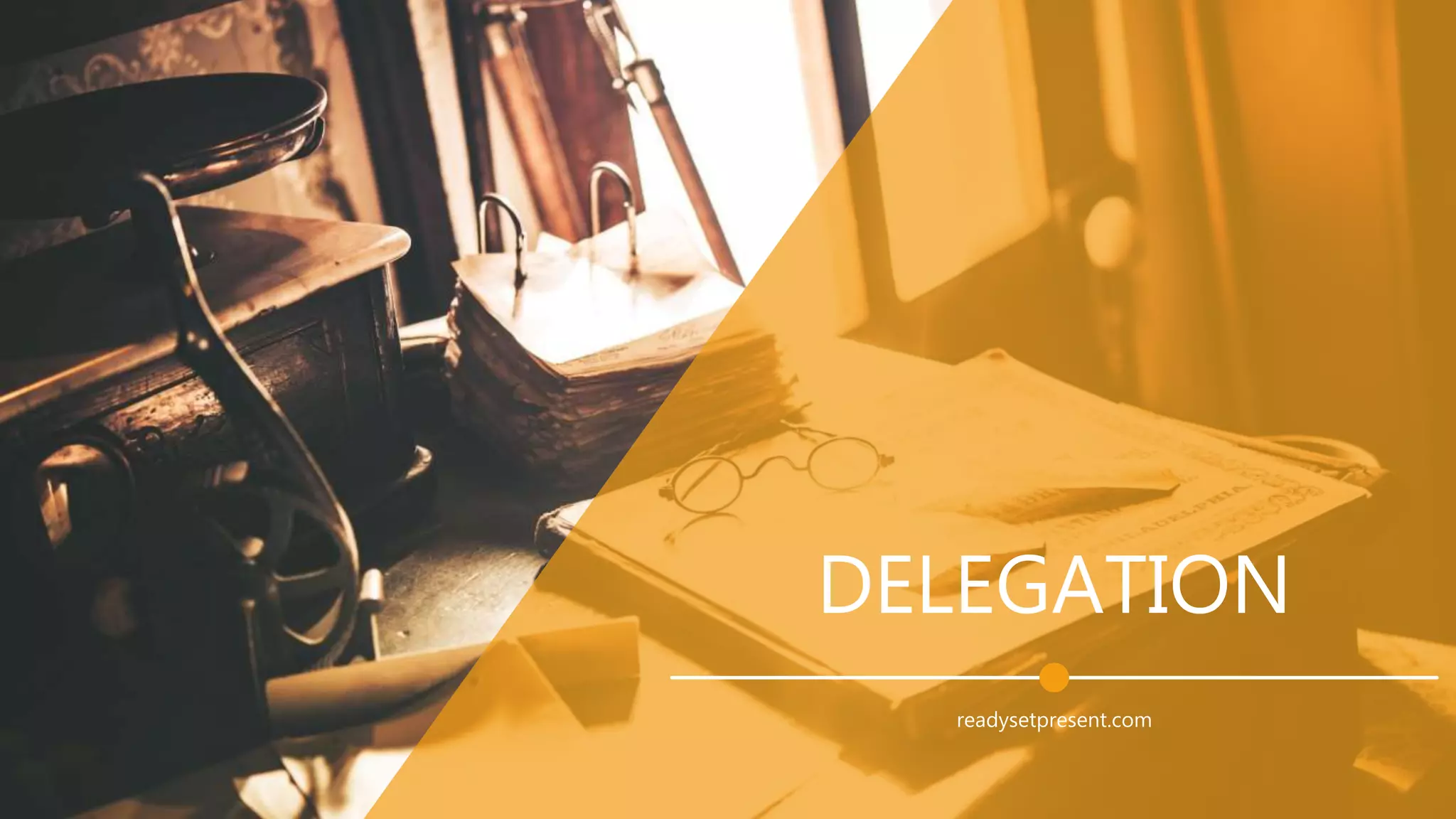 Delegation for Results (Comprehensive) PowerPoint Presentation 152 slides with 8 diagrams/charts ...