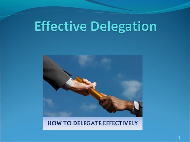 Authority and deligation | PPT