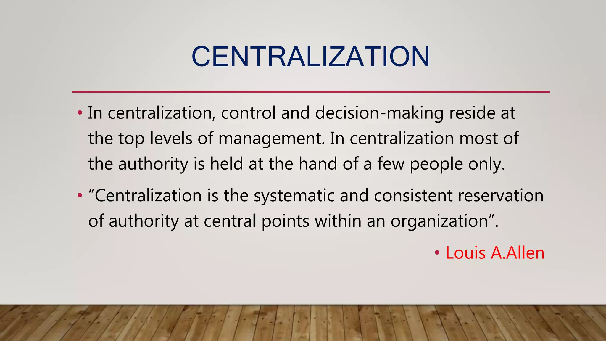 centralization and decentralization of authority | PPTX