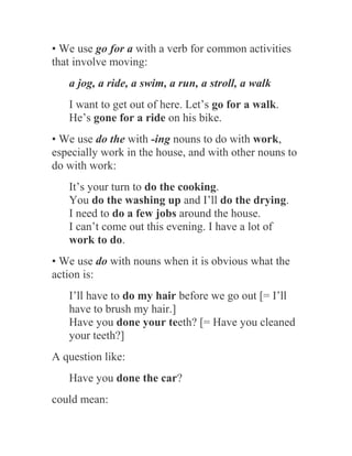 Delexical verbs like have, take, make and give | DOC