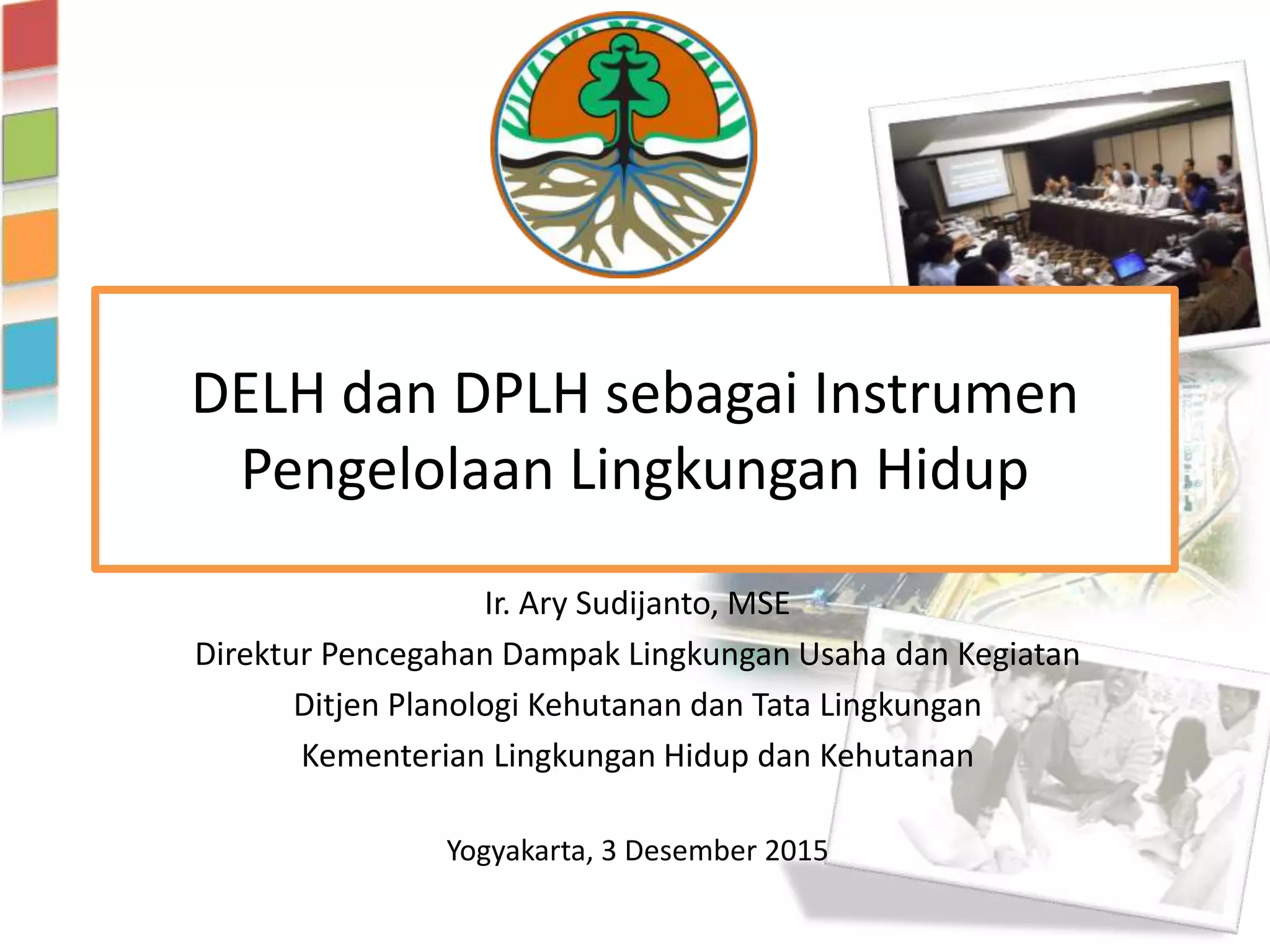 DELH DPLH sebagai instrumen PPLH | PPTX