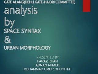 Delhi gate-dolat gate, Multan, Pakistan | PPT