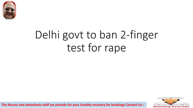 Delhi govt to ban 2 finger test for rape | PPT