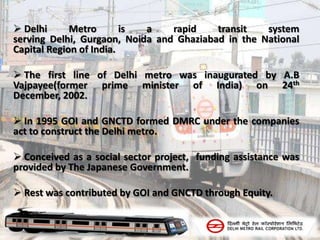 Delhi metro project | PPTX