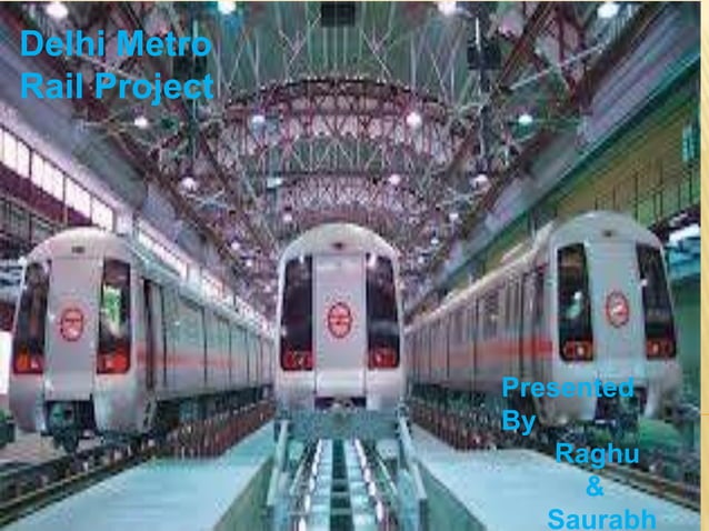 Delhi Metro Rail | PPT