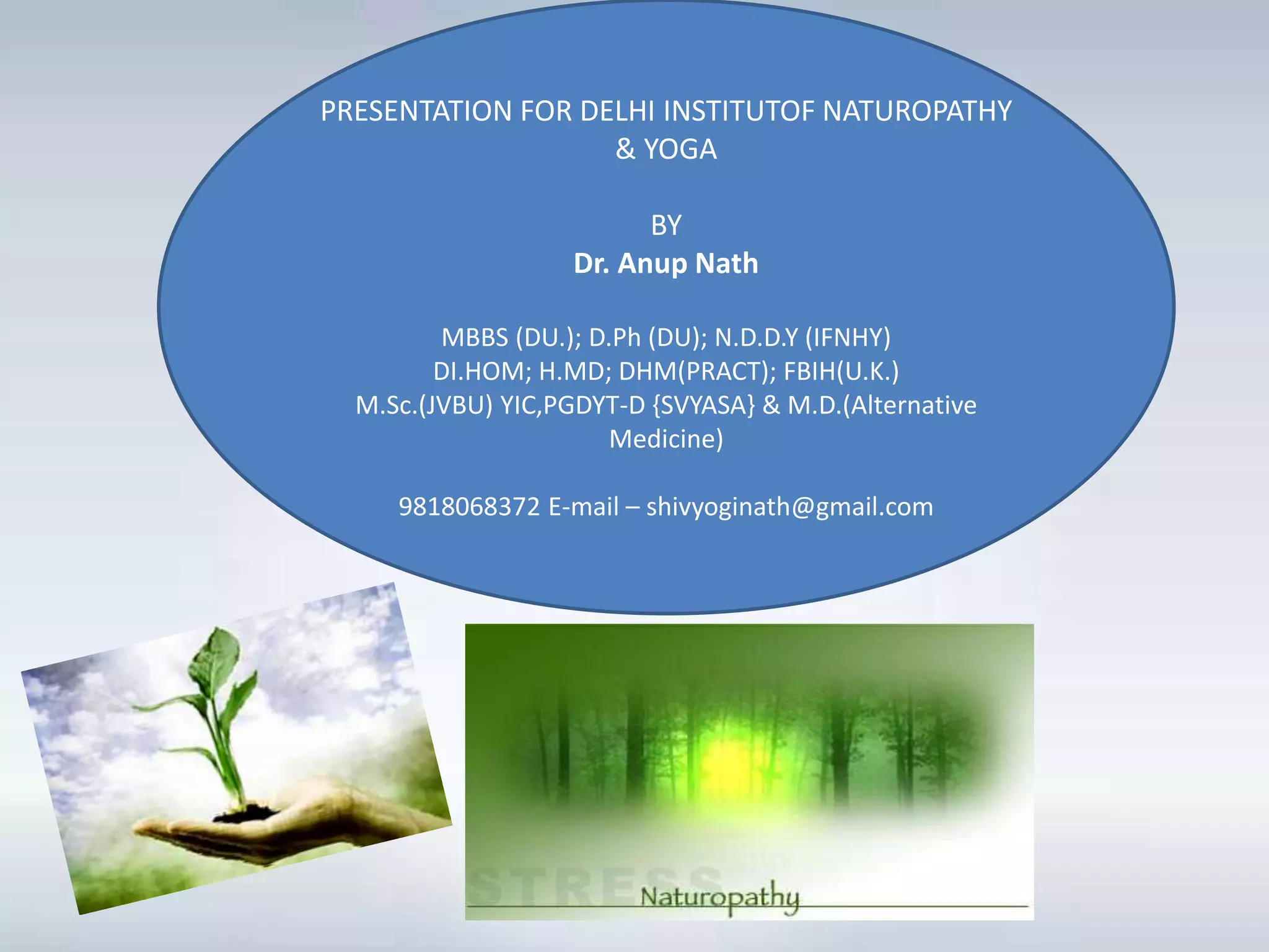 Delhi nathropathy dr anup nath | PPTX