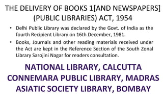 Delhi Public Library, Ministry of Culture, Government of India | PPTX