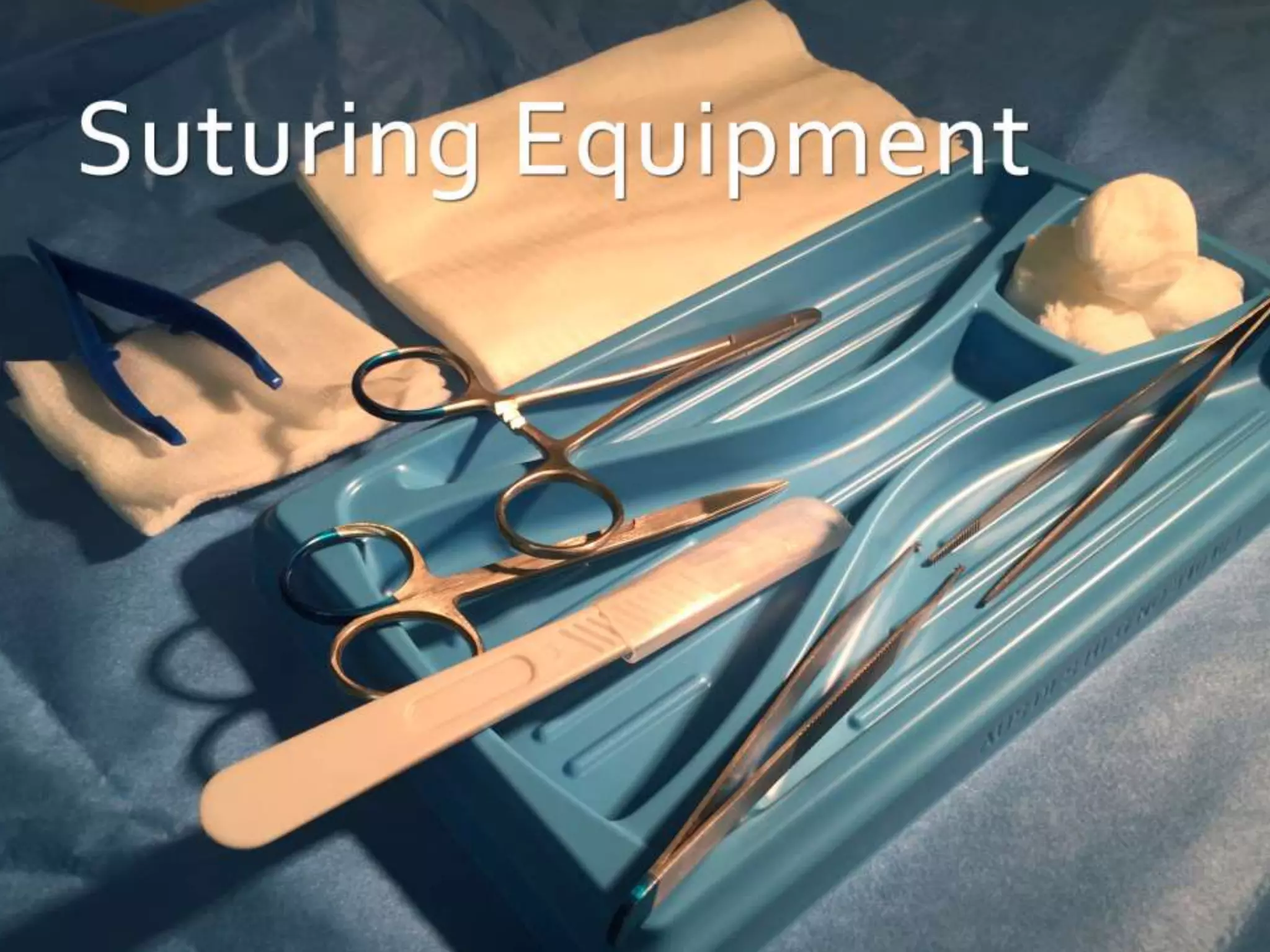 Suturing 101 - Basic Surgical Skills for Medical Students and Junior ...