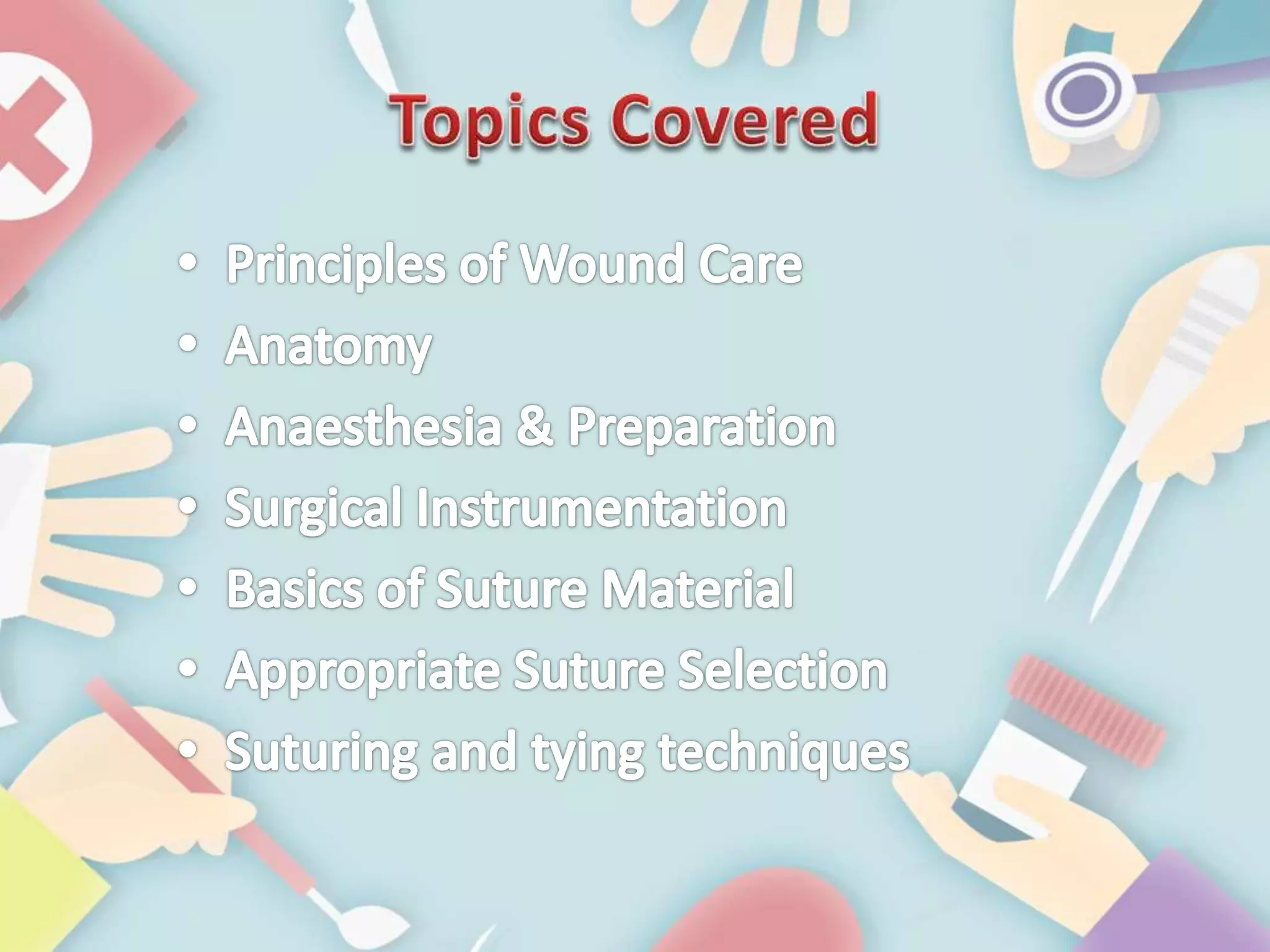 Suturing 101 - Basic Surgical Skills for Medical Students and Junior ...