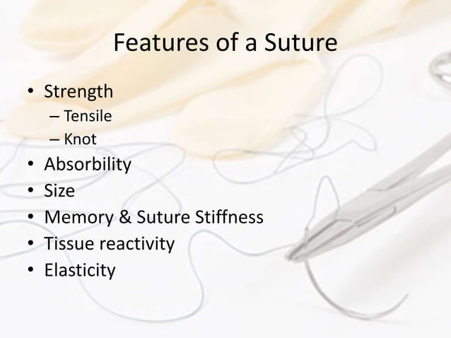 Suturing 101 - Basic Surgical Skills for Medical Students and Junior ...