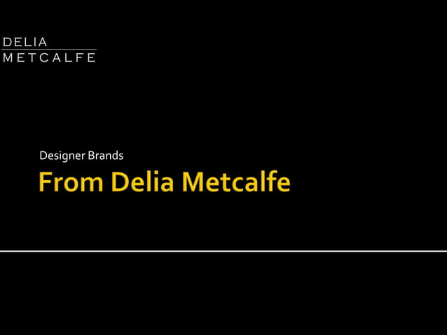Delia Metcalfe | PPTX