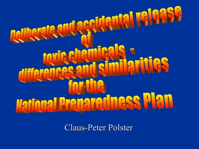 Deliberate And Accidental Release of Toxic Chemicals | PPT