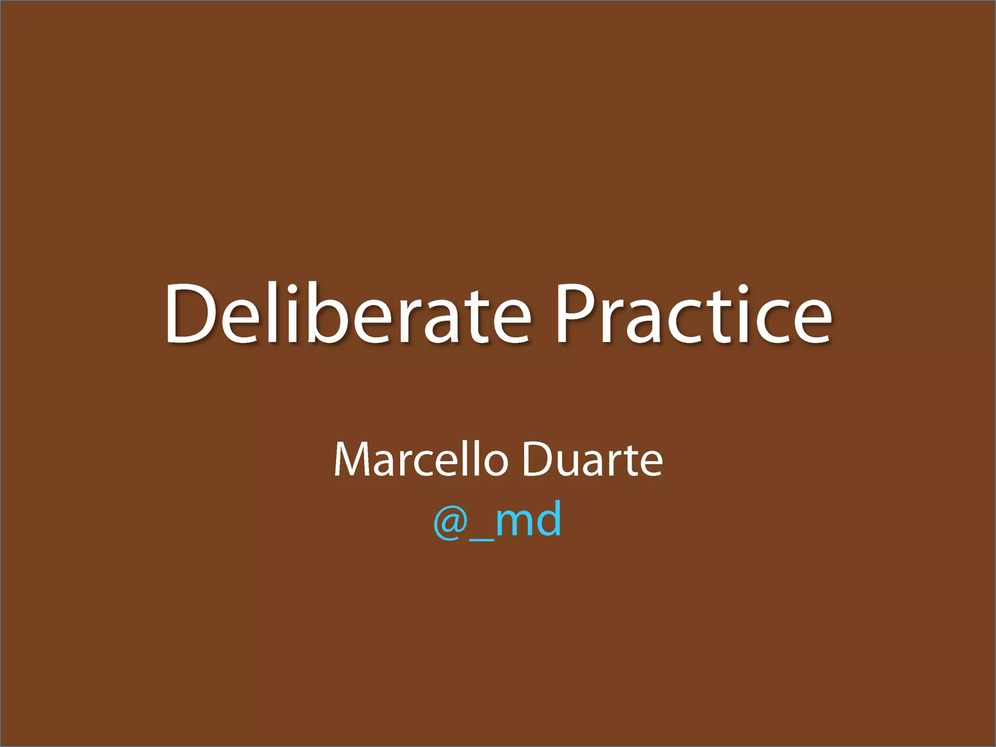 Deliberate practice | PPTX